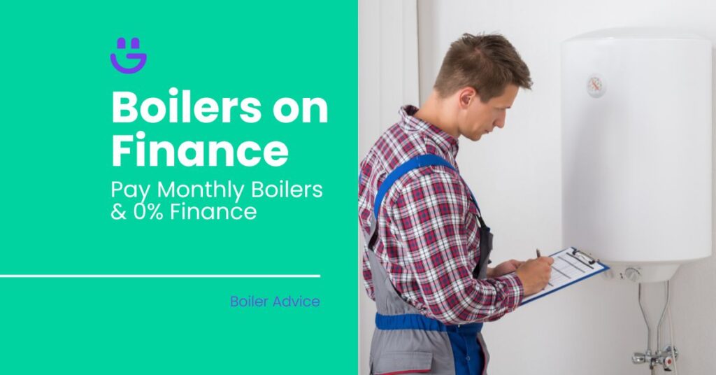 Boilers on Finance - Everything You Need To Know - Eco Happy
