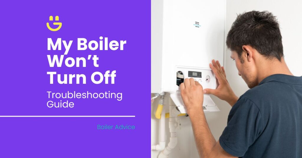 Boiler Won’t Turn Off | Eco Happy