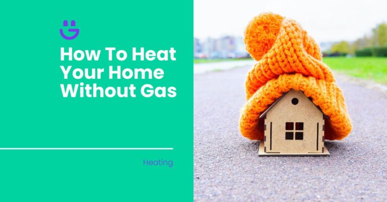 How To Heat Your Home Without Gas | Eco Happy